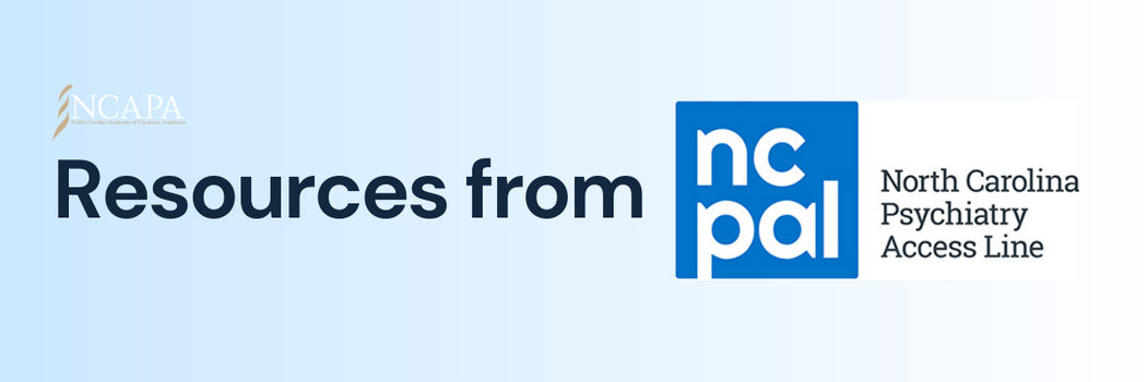 Resources from the North Carolina Psychiatry Access Line - NCAPA